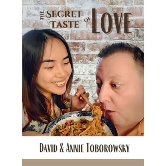 David And Annie Toborowsky | Other | The Secret Taste Of Love David And ...